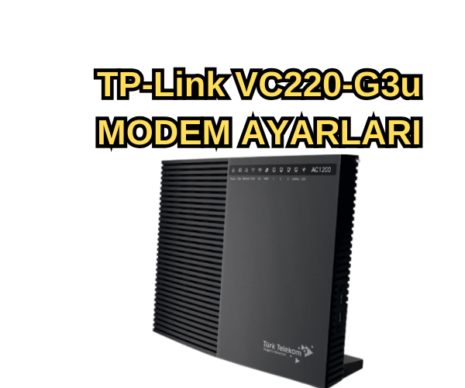 TP-Link VC220-G3u MODEM AYARLARI - zorluteknoloji